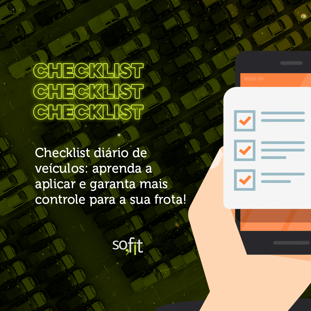 Checklist diário de veículos: ainda mais o controle para a sua frota!